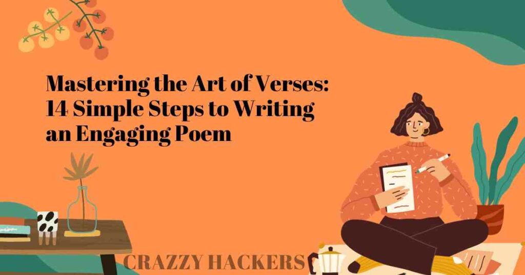 14 Simple Steps to Writing an Engaging Poem